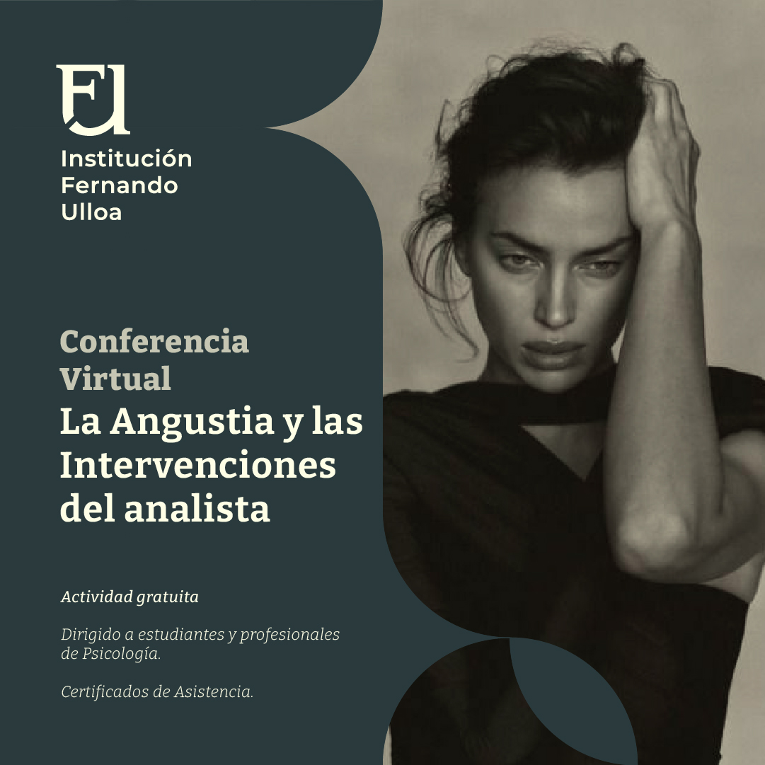Conferencia Virtual «La Angustia y las Intervenciones del analista ...